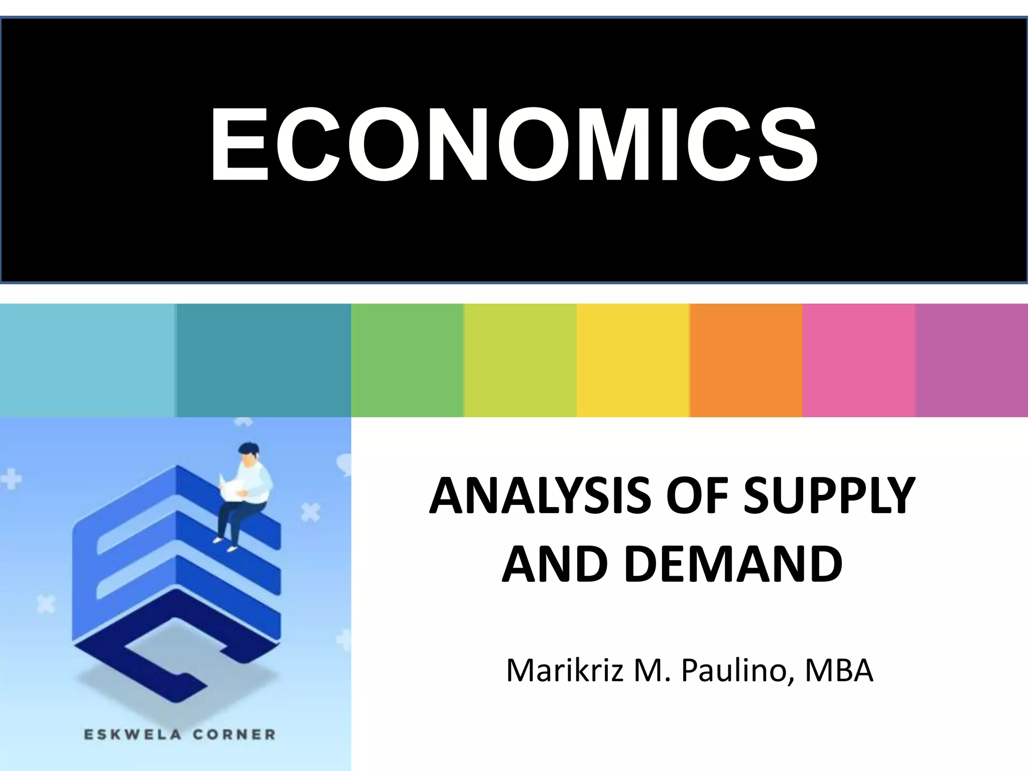 Application of supply and demand analysis | PPT