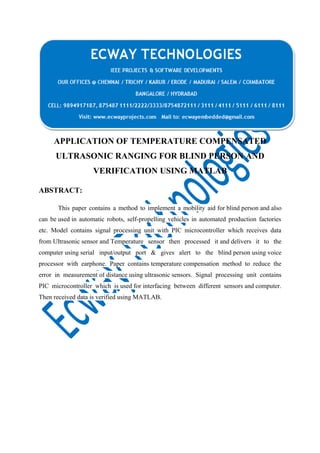 Application of temperature compensated ultrasonic ranging for blind person and verification ...