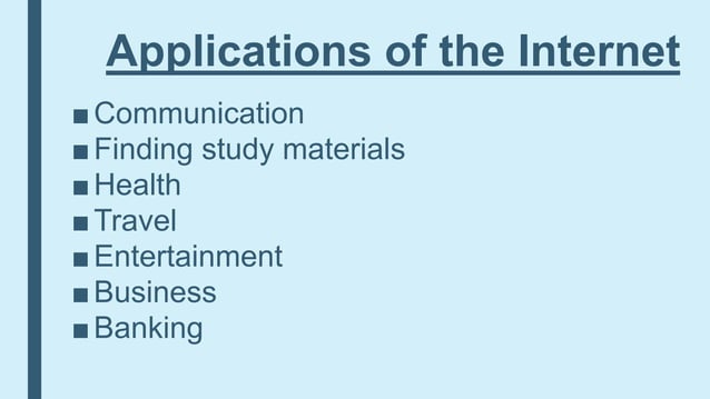 Application of the internet | PPTX