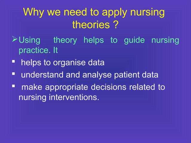 Application of theory to nursing practice | PPT