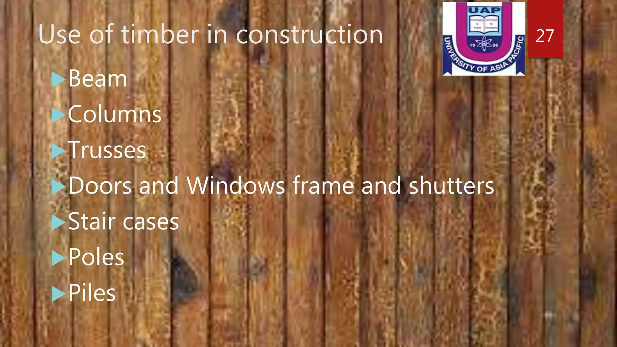 Application of timber in the civil engineering structures | PPTX