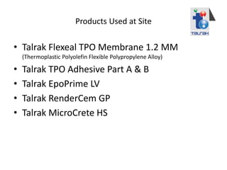 Application of tpo membrane on the terrace of north gate phase ii | PPT