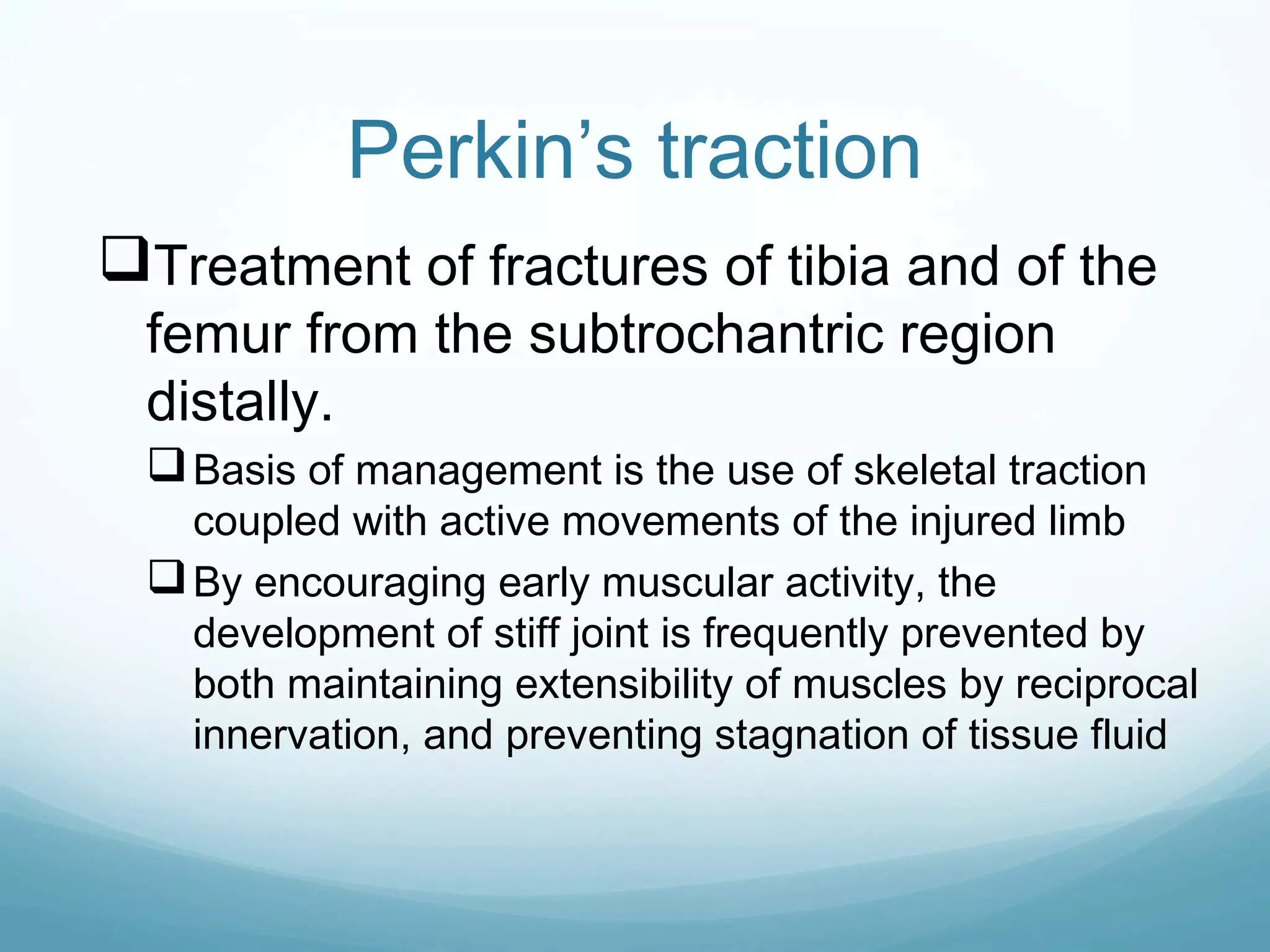 Application of traction in orthopaedics | PPT