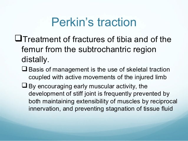 Application of traction in orthopaedics
