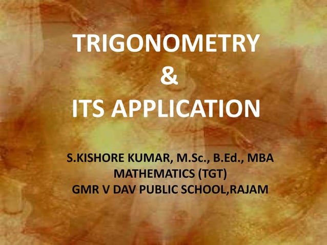 Application of trigonometry | PPTX