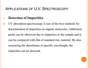 Application of u.v. spectroscopy | PPTX