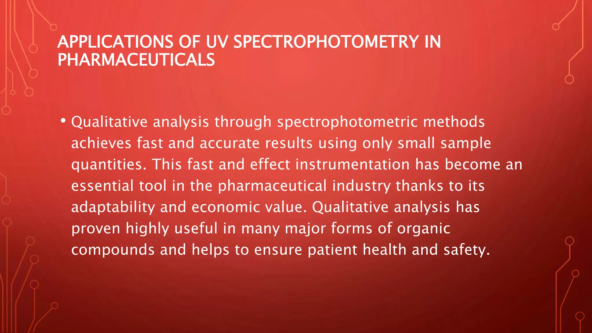 Application of uv visible spectroscopy in pharmaceutical industry | PPTX