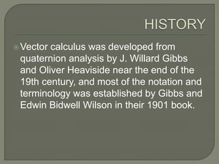AAPPLICATION OF VECTOR CALCULUS (1).pptx | Physics | Science