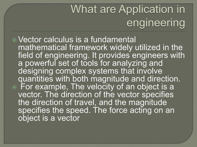 AAPPLICATION OF VECTOR CALCULUS (1).pptx | Physics | Science