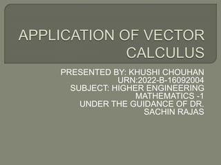 AAPPLICATION OF VECTOR CALCULUS (1).pptx