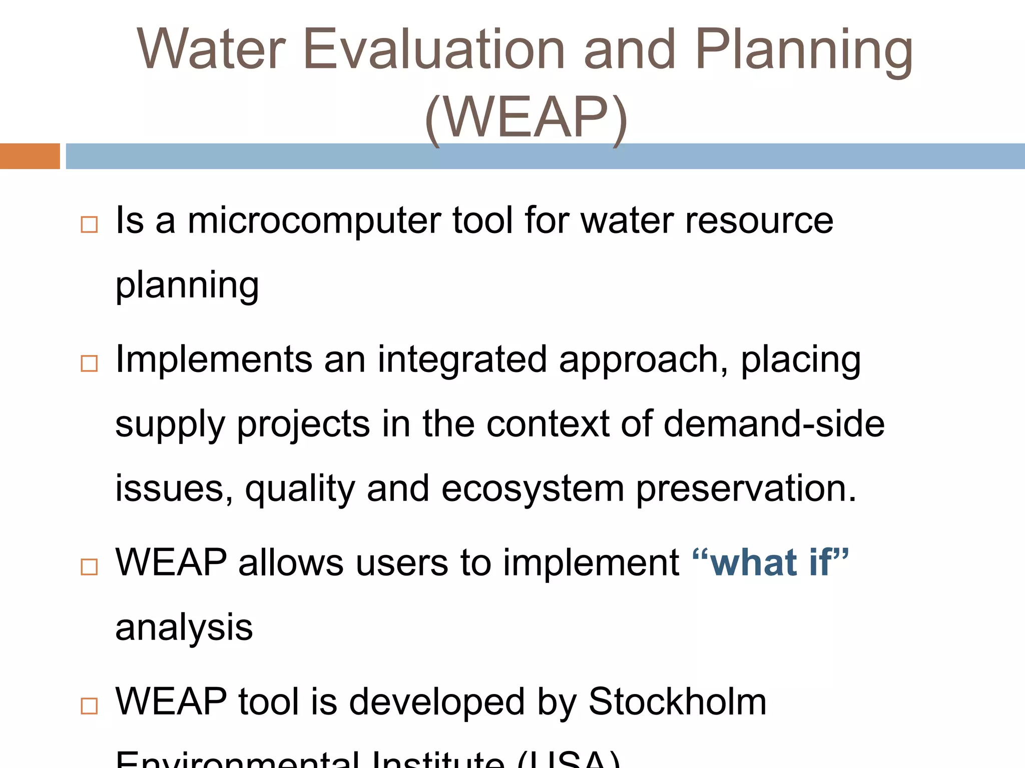 Application of water evaluation and planning (WEAP) | PPTX