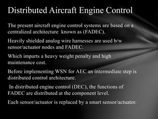 Application of wireless sensor networks to aircraft control and health ...