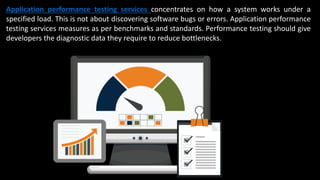 Application performance testing services | PPT