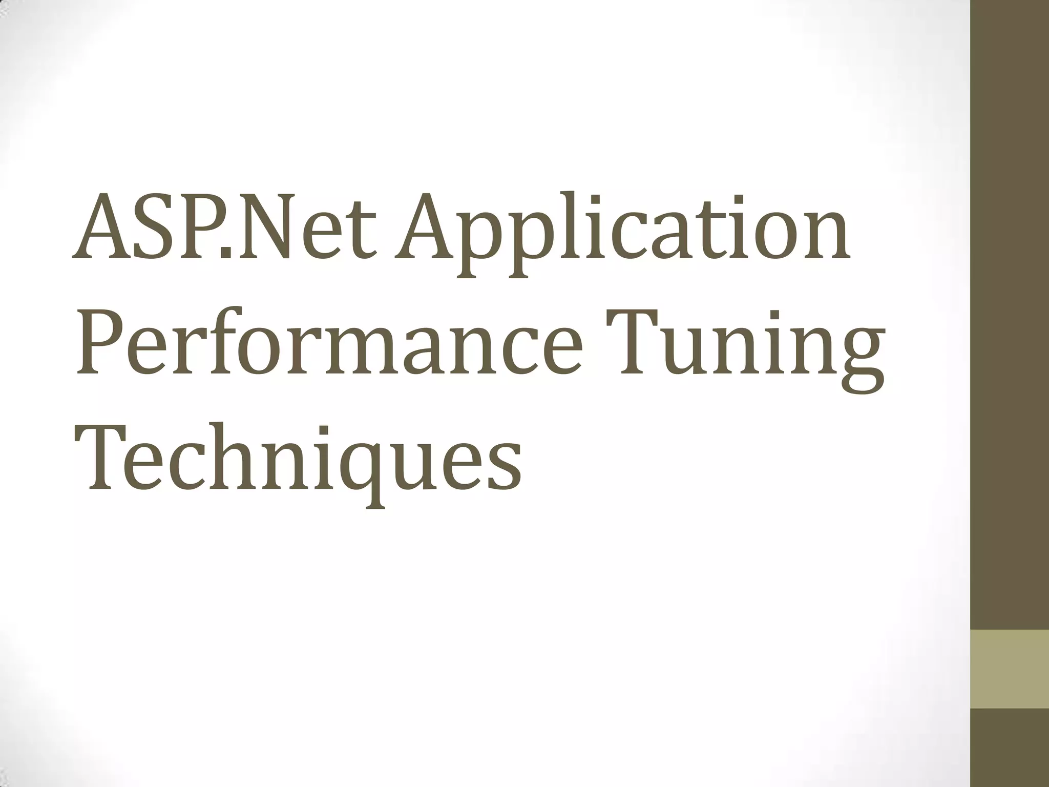 Application Performance Tuning Techniques | PPT