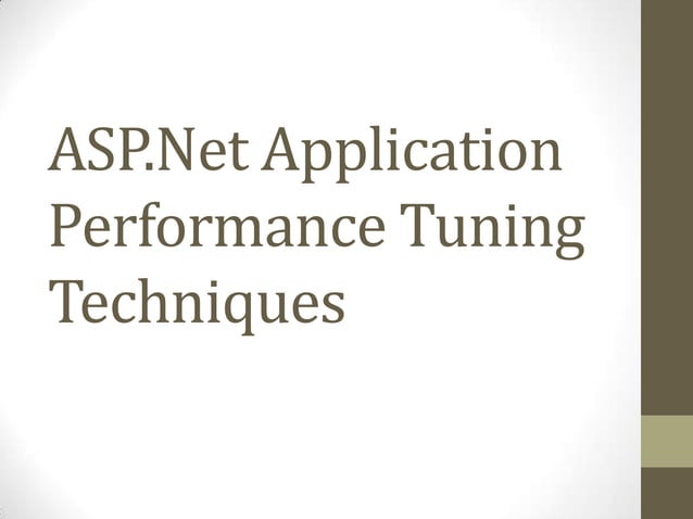 Application Performance Tuning Techniques Ppt Free Download