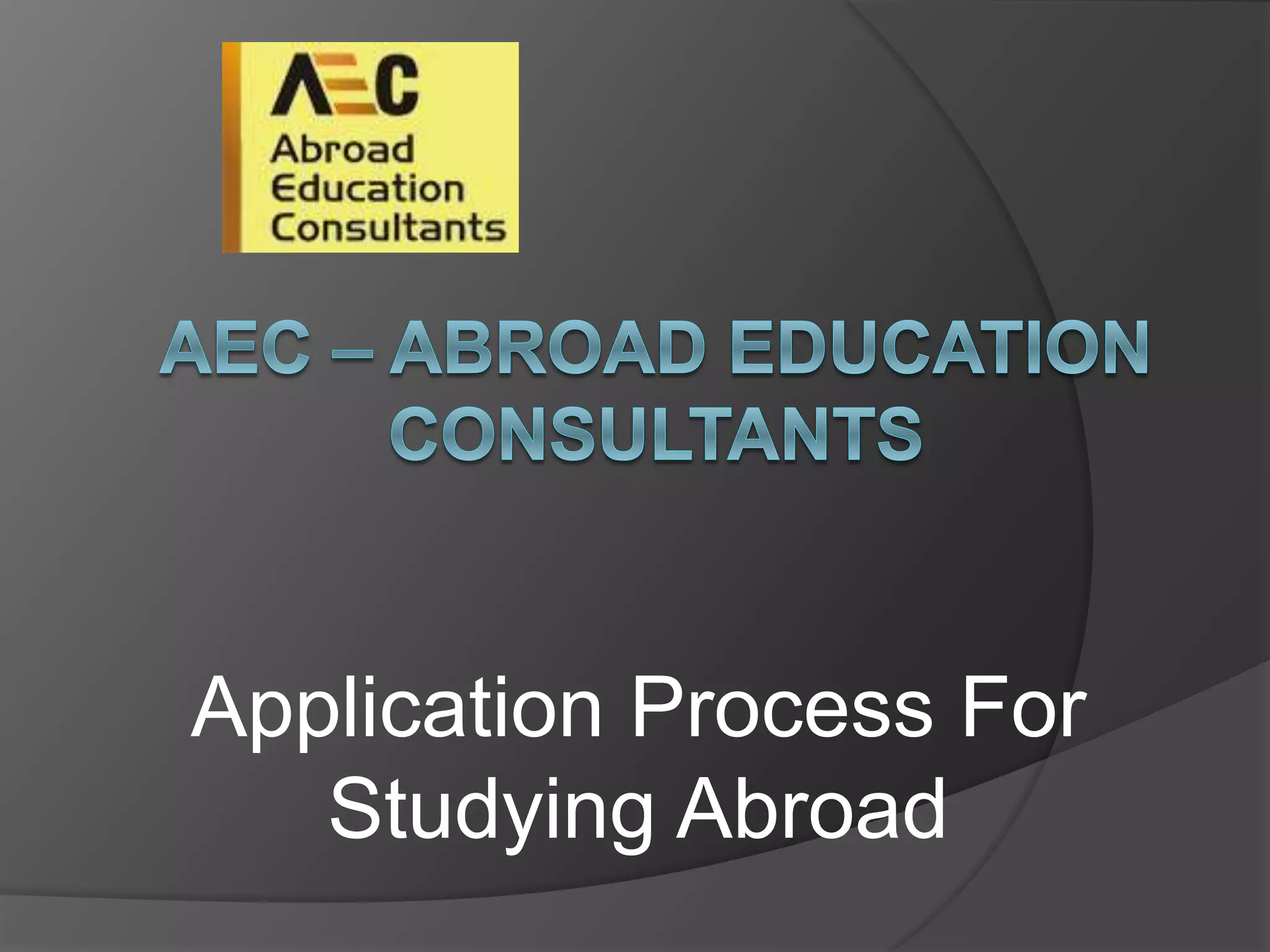 Application process for studying abroad | PPTX