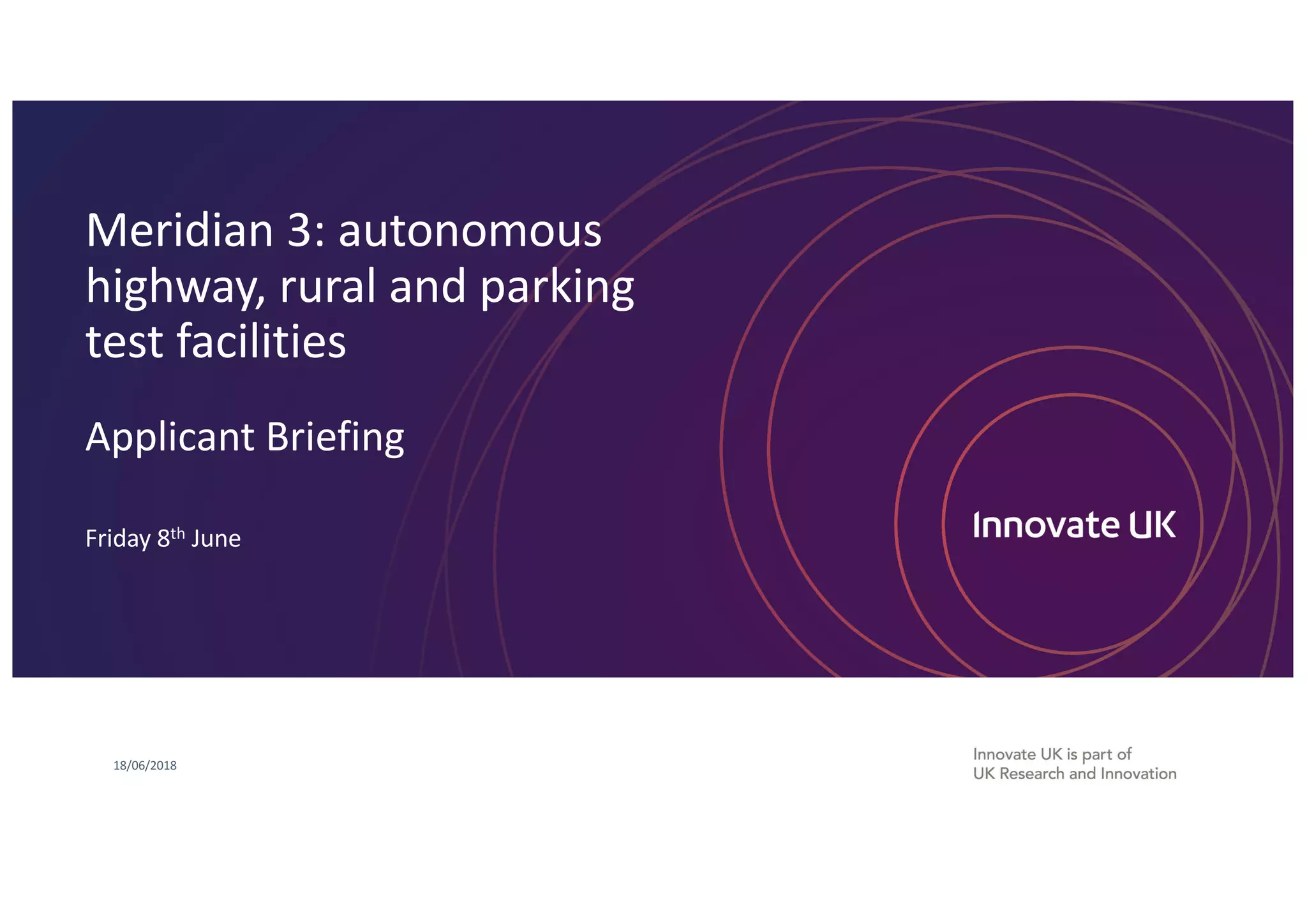 Meridian 3: autonomous highway, rural and parking test facilities ...