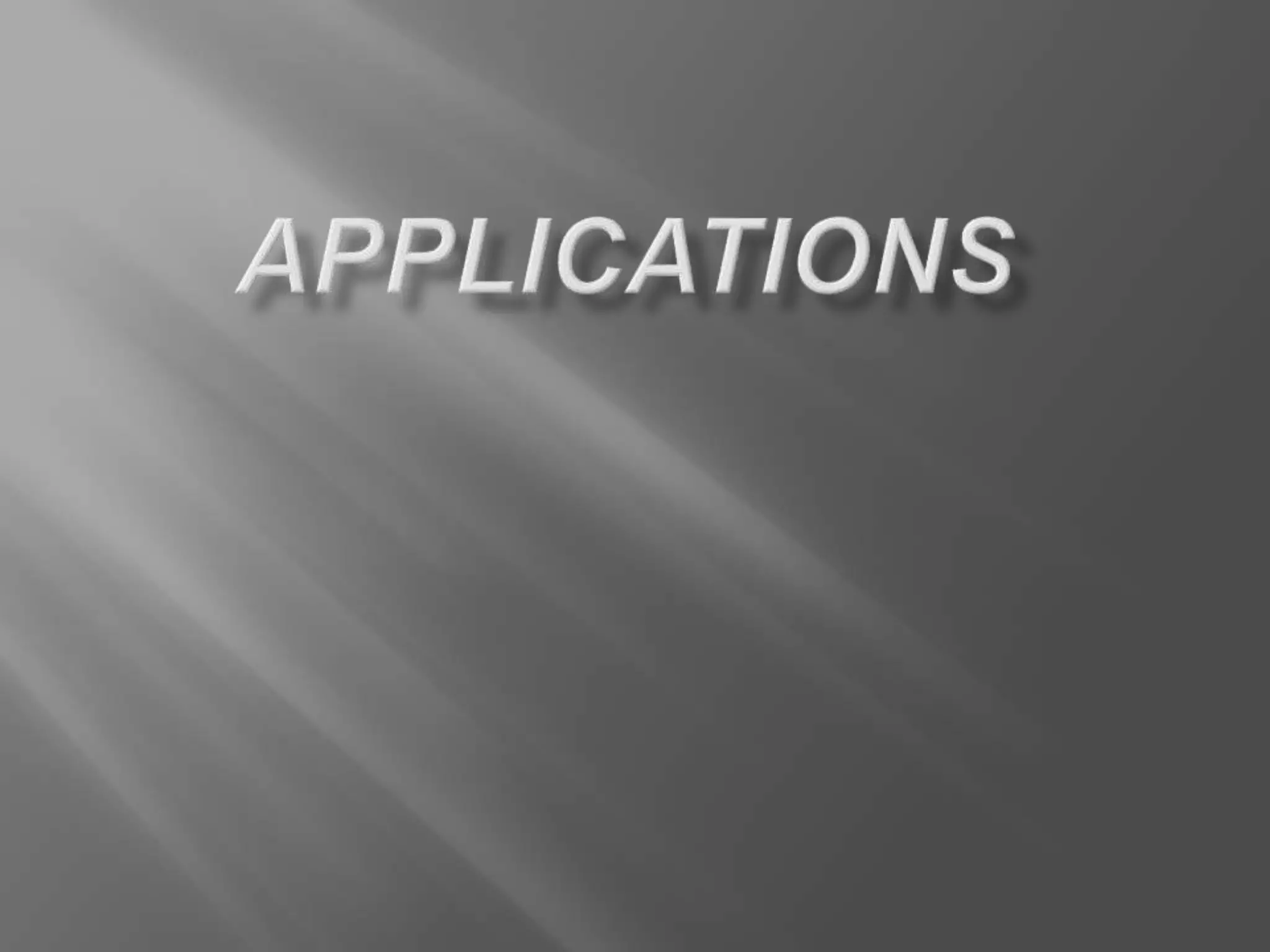 Applications | PPT Applications | PPT