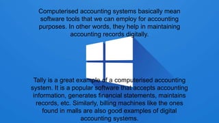 Applications of Computer- Handling the Accounts | PPTX