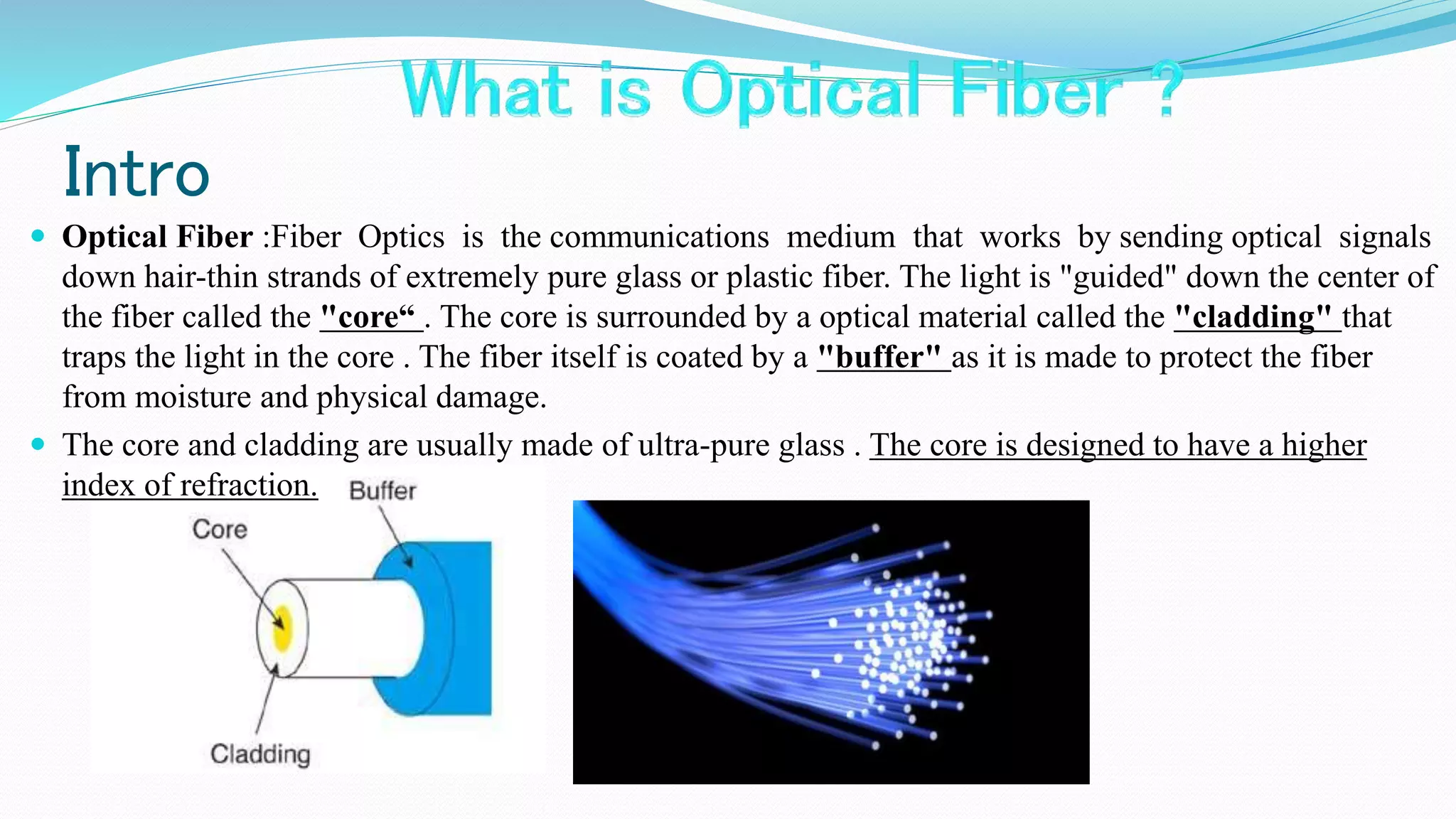 Optical Fiber | PPTX | Technology & Computing