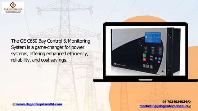 Applications and Benefits of Implementing the GE C650 Bay Control ...