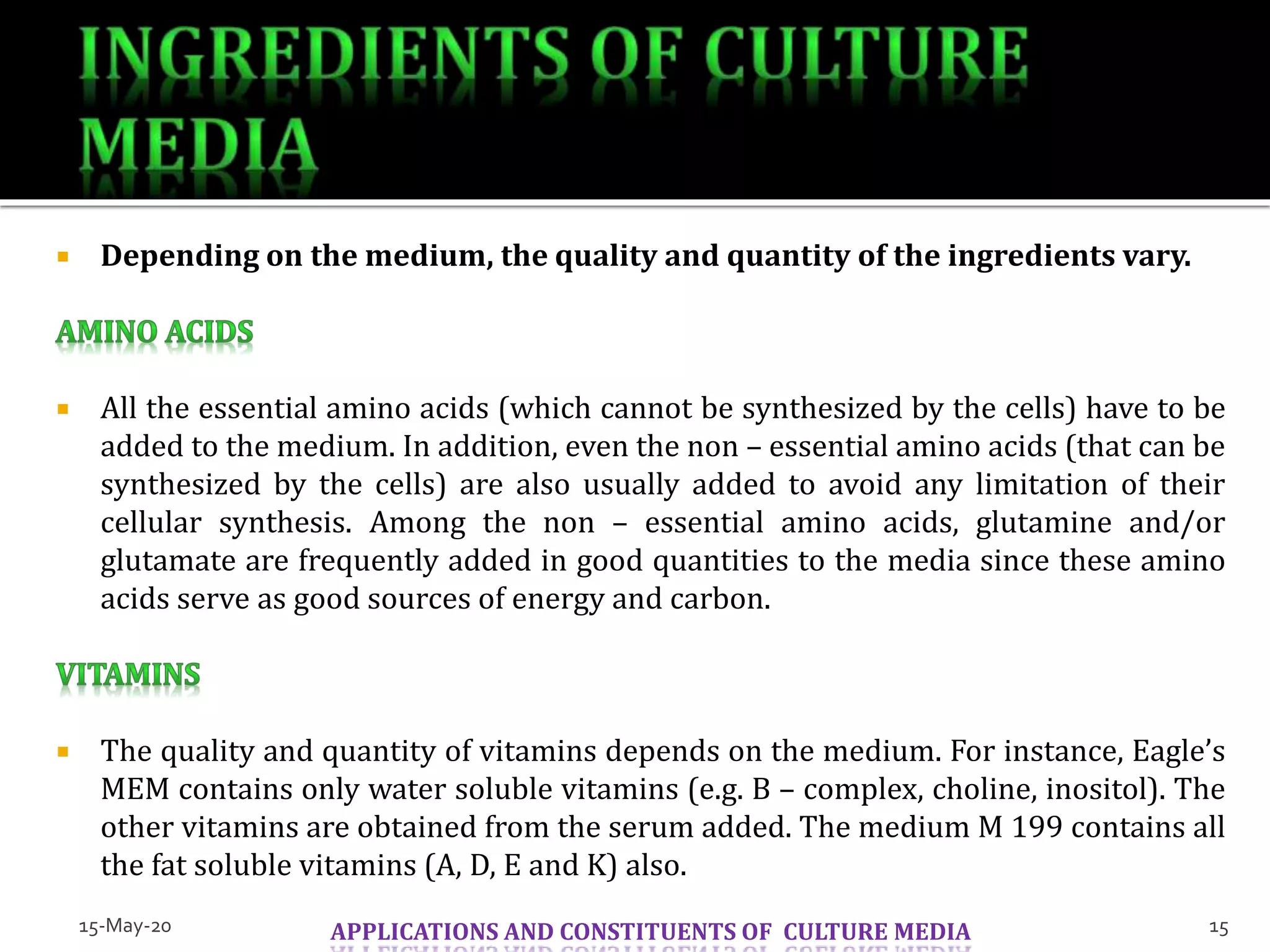 Constituents of culture media, application | PPTX