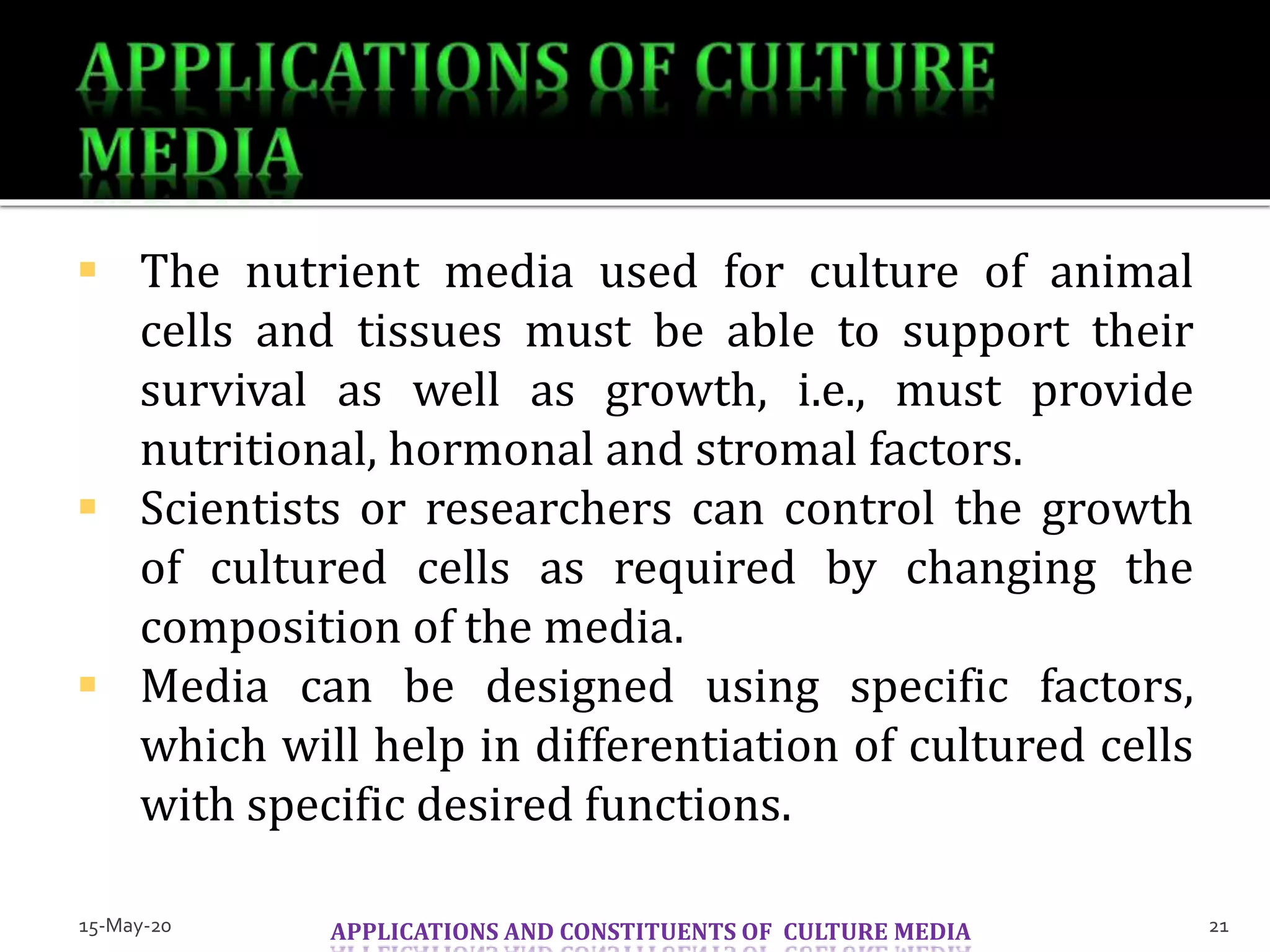 Constituents of culture media, application | PPTX