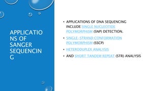 Applications and drawbacks of sanger sequencing | PPTX