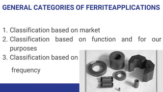 Applications and functions of ferrites | PPTX