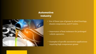 Applications and Industries Utilizing High Temperature Grease | PPTX ...