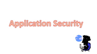 Application security | PPTX