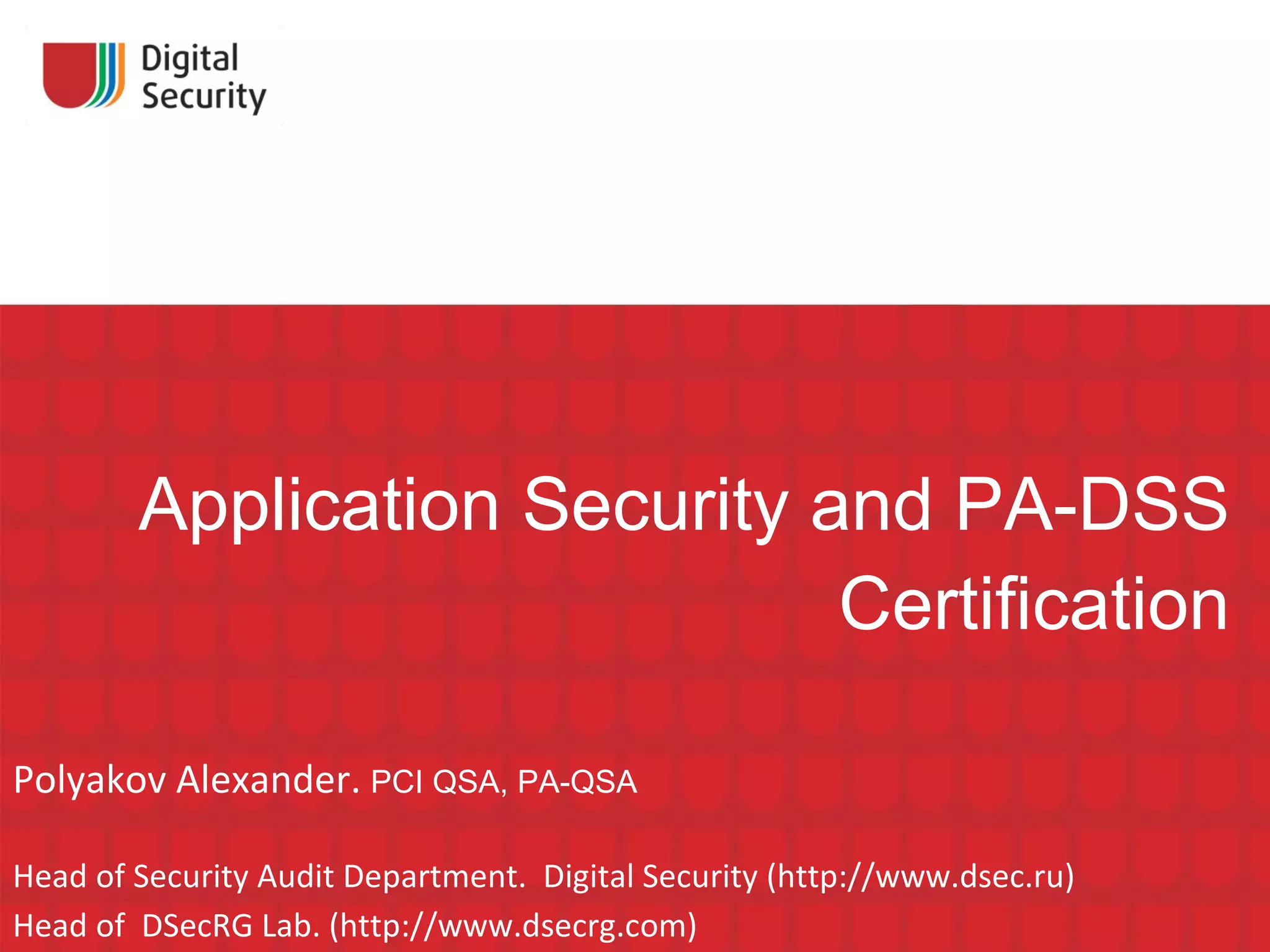 Application Security and PA DSS Certification | PPT
