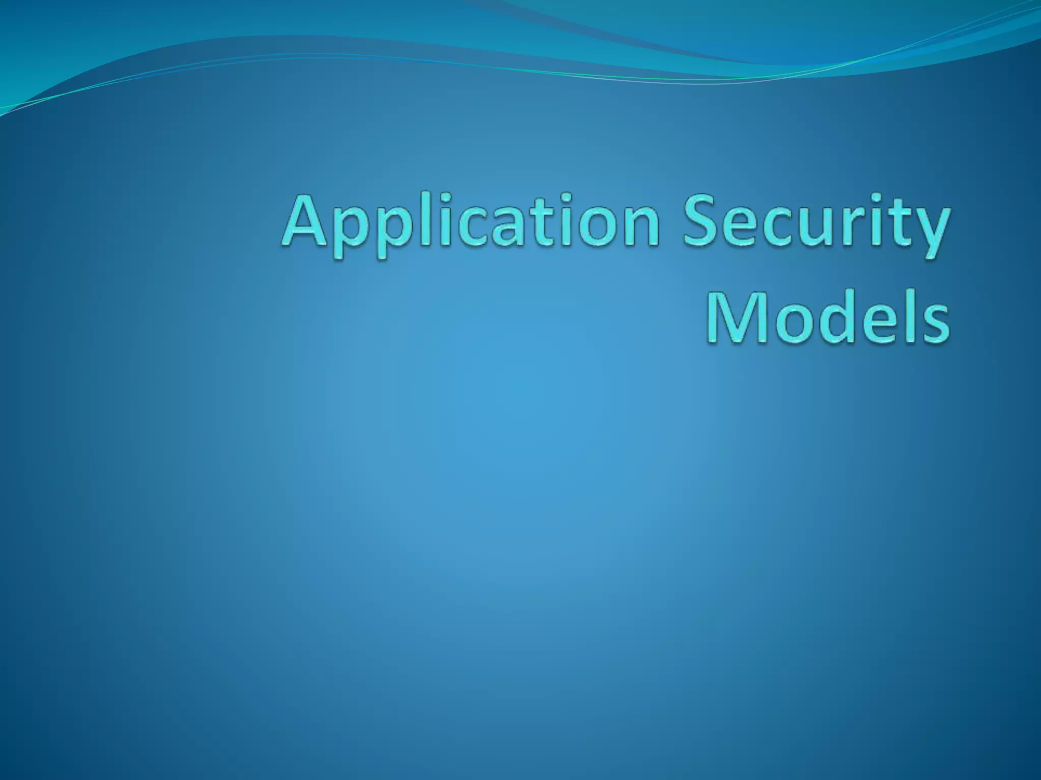 Application security models | PPTX