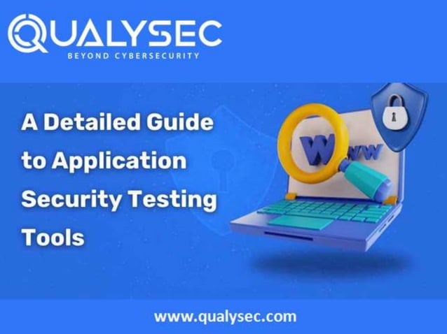 Top Tools for Comprehensive Application Security Testing | PPT