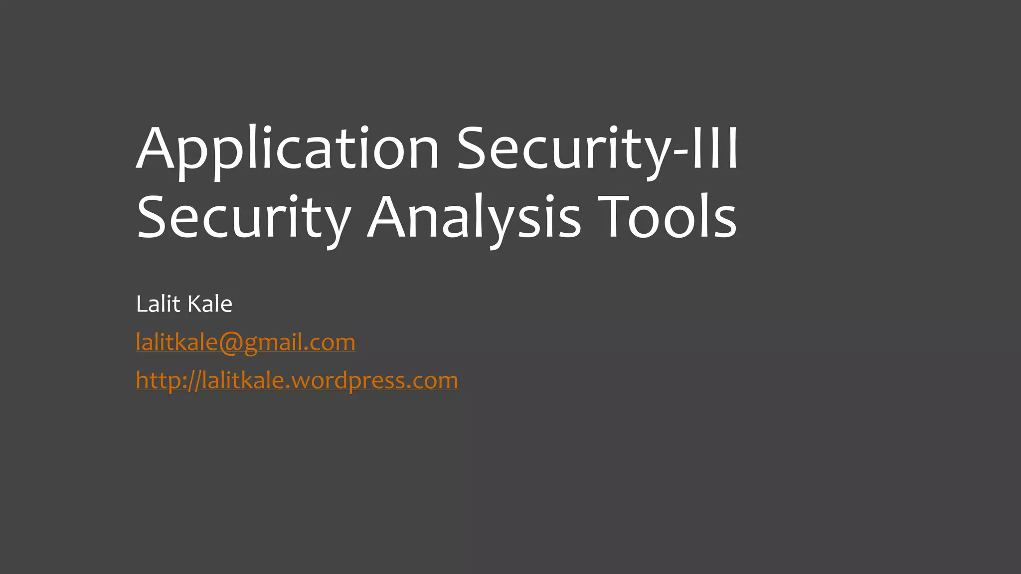 Application Security Tools | PPTX | Web Development | Internet