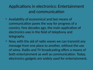 Applications in electronics 1 for science | PPTX