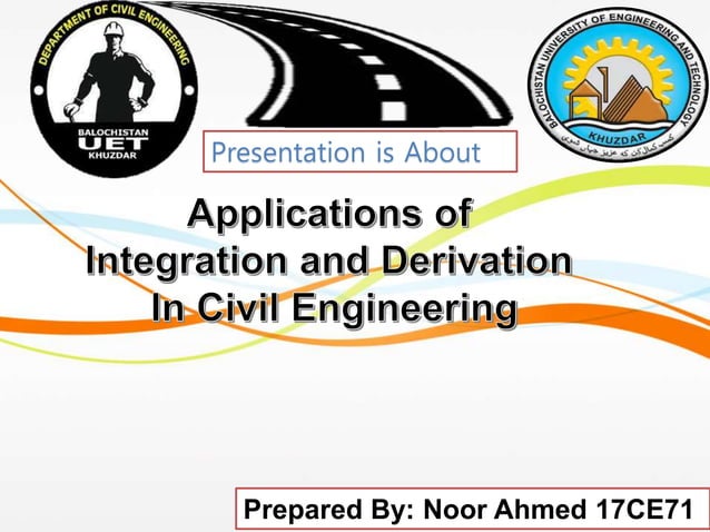 Applications of Integration and Derivation In Civil Engineering | PPTX