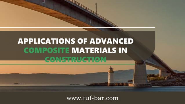 Applications of advanced composite materials in construction | PPT