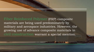 Applications of advanced composite materials in construction | PPTX