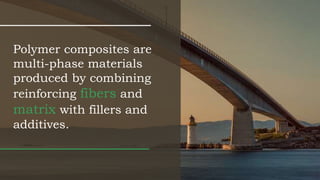 Applications of advanced composite materials in construction | PPTX