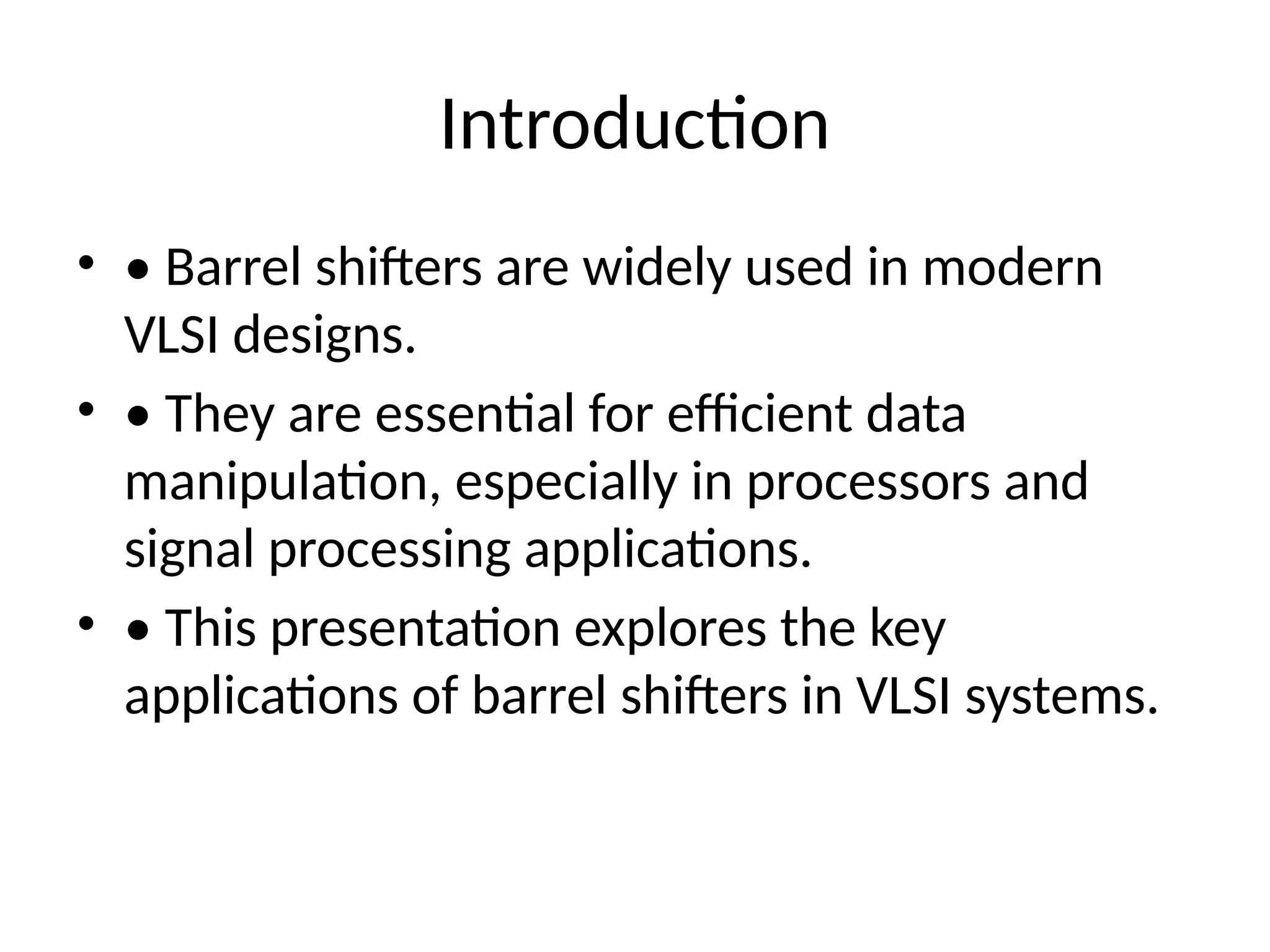 Applications Of Barrel Shifter In Modern Vlsi Pptx