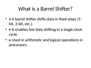 Applications_of_Barrel_Shifter_in_Modern_VLSI.pptx