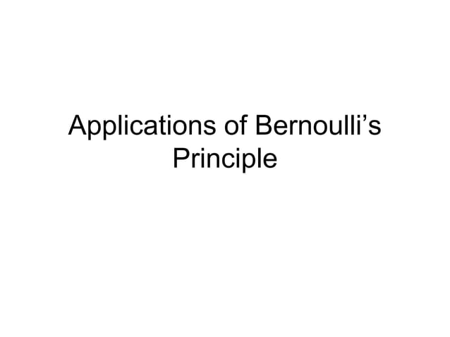 Applications of bernoulli principle | PPT