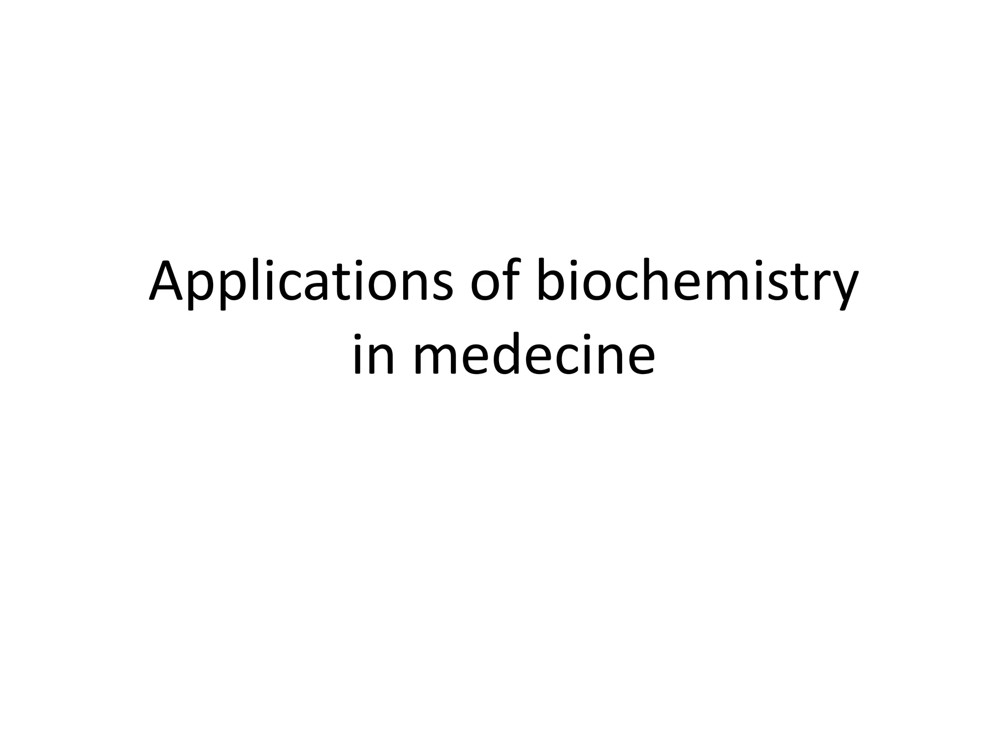 Applications of biochemistry | PPTX