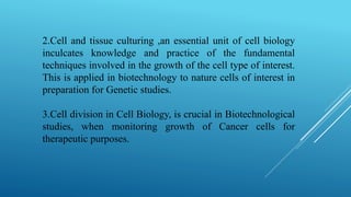 Applications of Cell Biology & Genetics.pptx