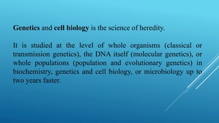 Applications of Cell Biology & Genetics.pptx