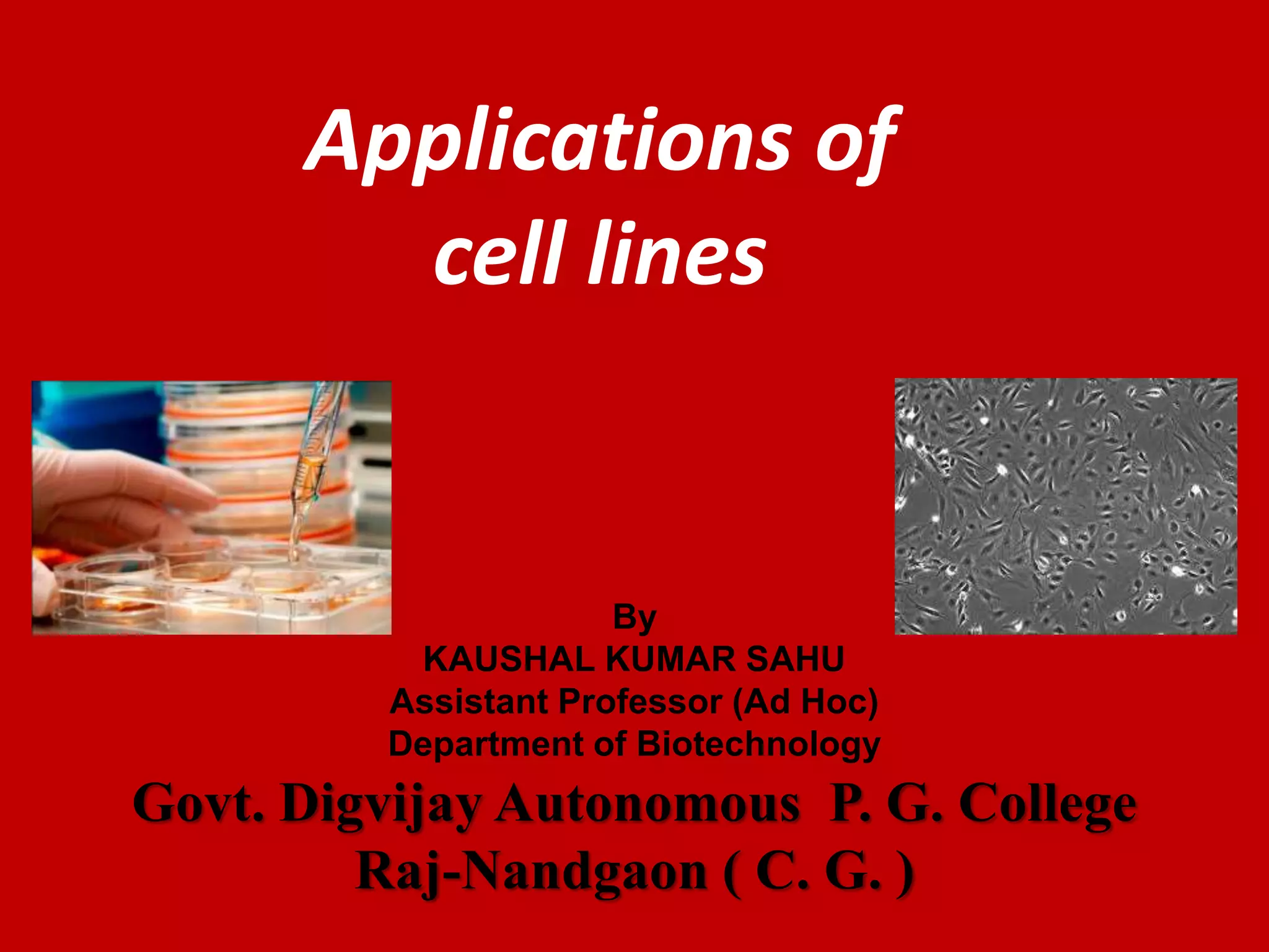 Applications of cell lines | PPTX