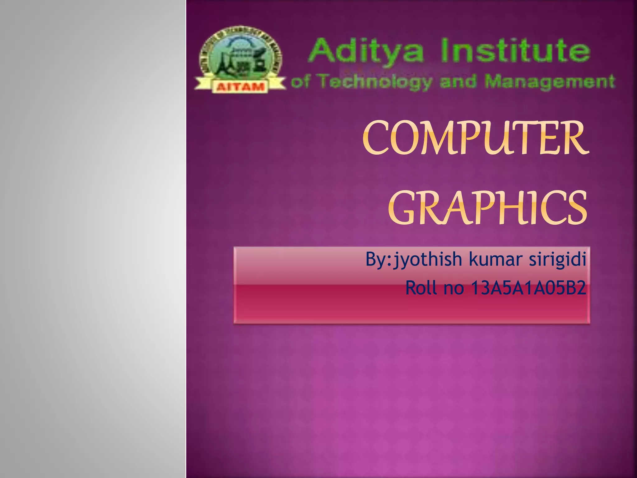 Applications of computer graphics | PPTX