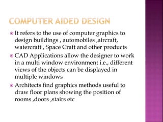 Applications of computer graphics | PPTX