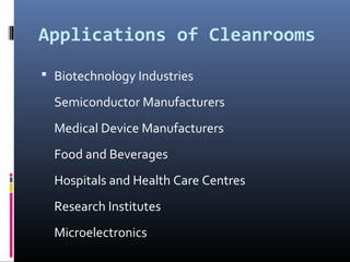 Applications of cleanrooms in various industry | PPT